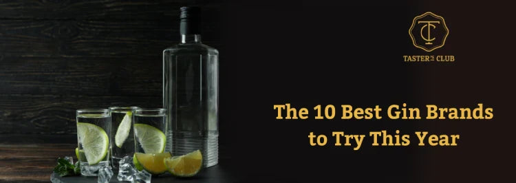 The 10 Best Gin Brands to Try This Year - Taster’s Club